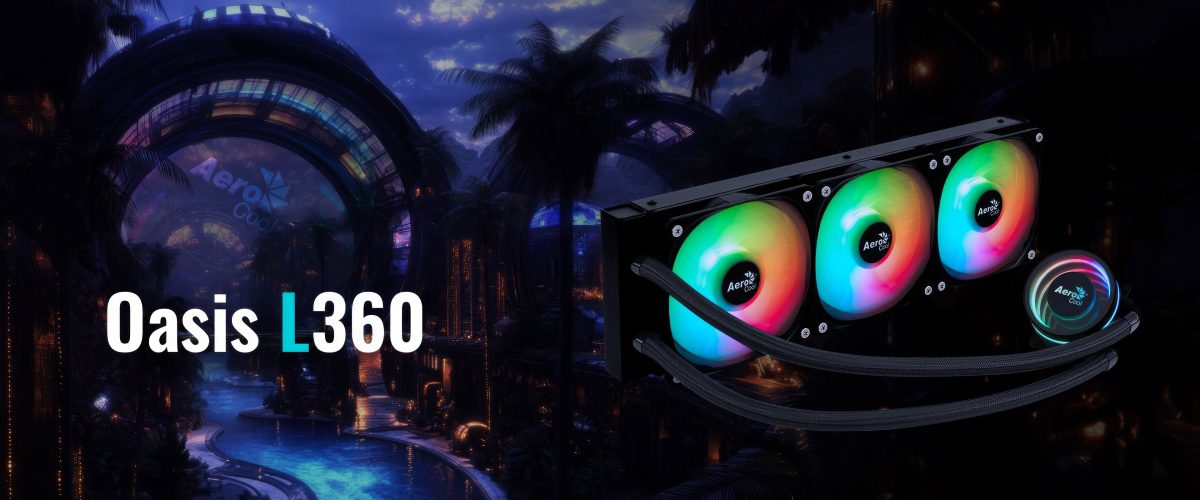 Oasis L360 - AeroCool